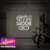 GYM Mode On Led Neon Sign - Neon Viet Nam